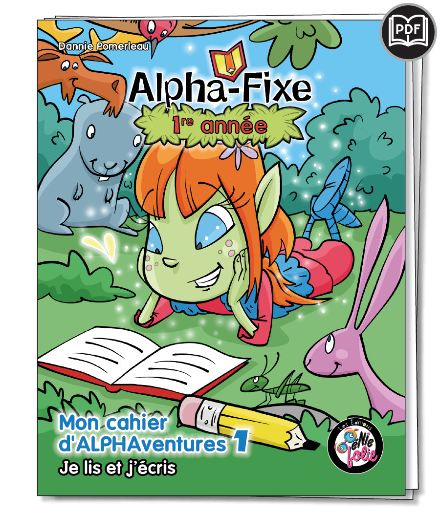 GF-2618 Mon cahier d'ALPHAventures 1 (virtuel) – LES ÉDITIONS GÉNIE FOLIE